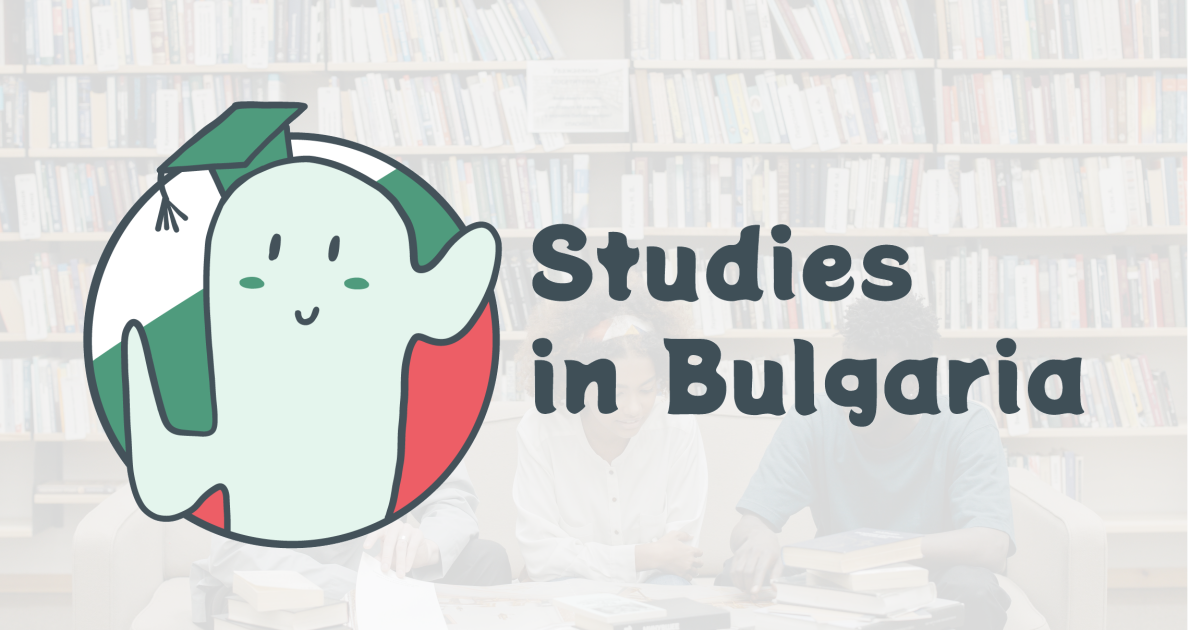 Study in Bulgaria: Affordable Education
